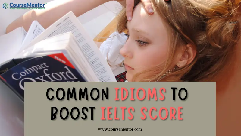 50 Most Useful Common Idioms To Boost IELTS Score To 8 50-most-useful-common-idioms-to-boost-ielts-score-to-8