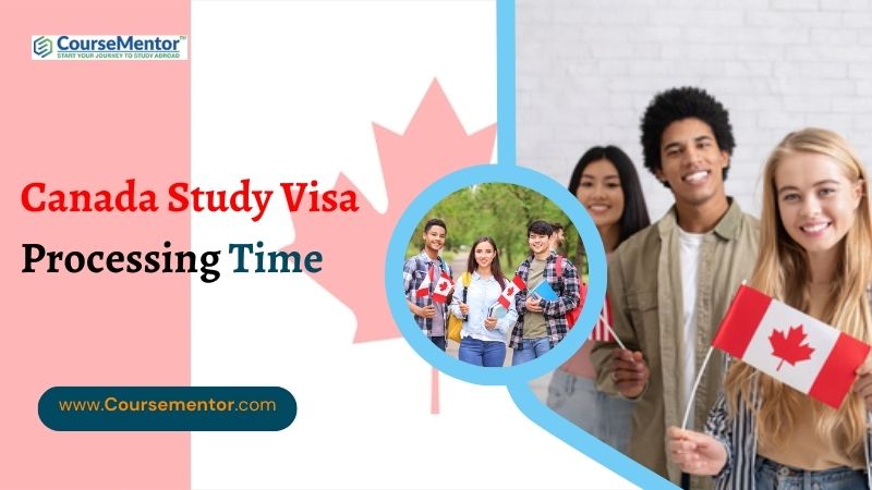 Canada Study Visa Processing Time In 2023
