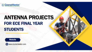149+ Best Antenna Projects for ECE Final Year Students