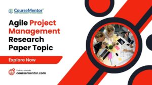 60+ Best Agile Project Management Research Paper Topic: Diving into Agile