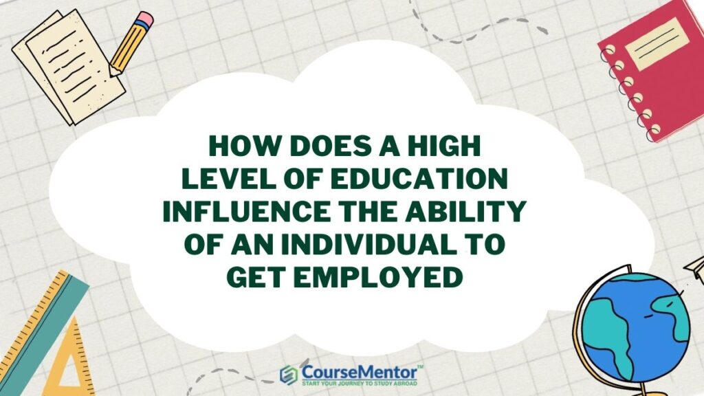 How Does a High Level of Education Influence the Ability of an ...