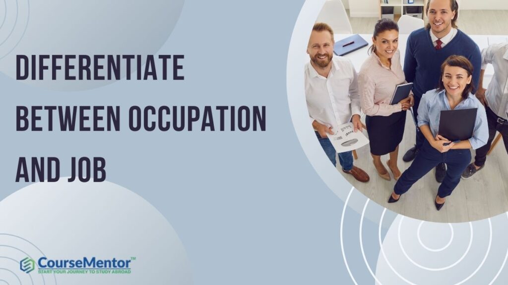 Differentiate Between Occupation and Job