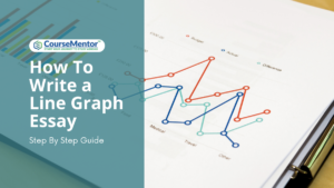How To Write a Line Graph Essay: Step By Step Guide